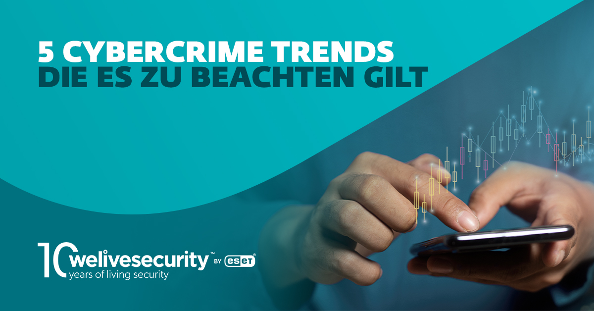 5 Cybercrime-Trends, die es zu beachten gilt